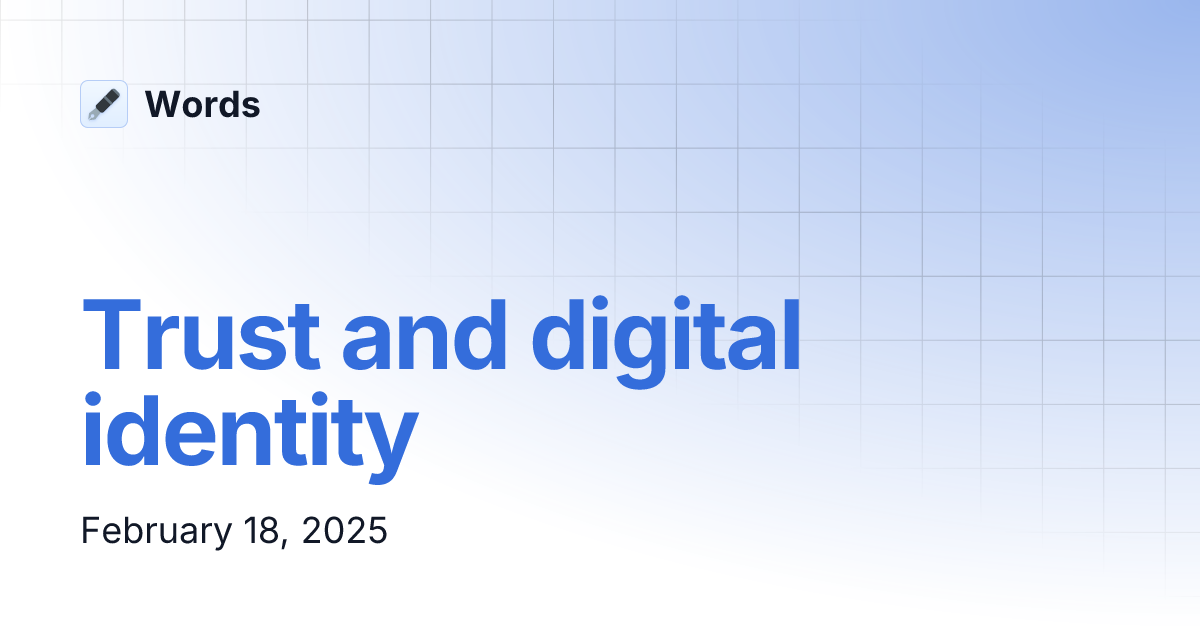 Trust and digital identity | Words